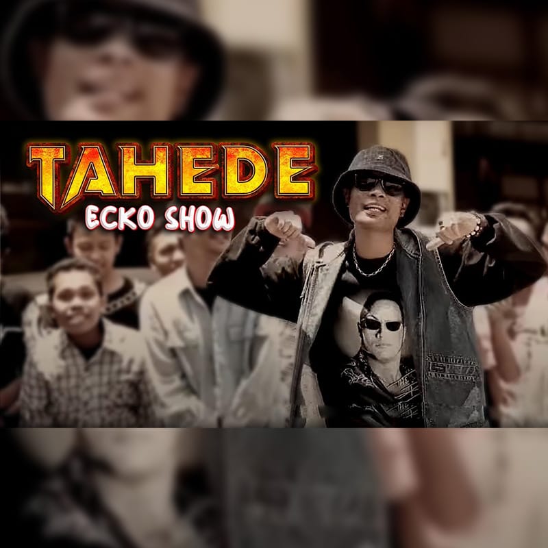 Lirik Lagu Ecko Show - Tahede (Tampil Hell Dope) | Rap Lib