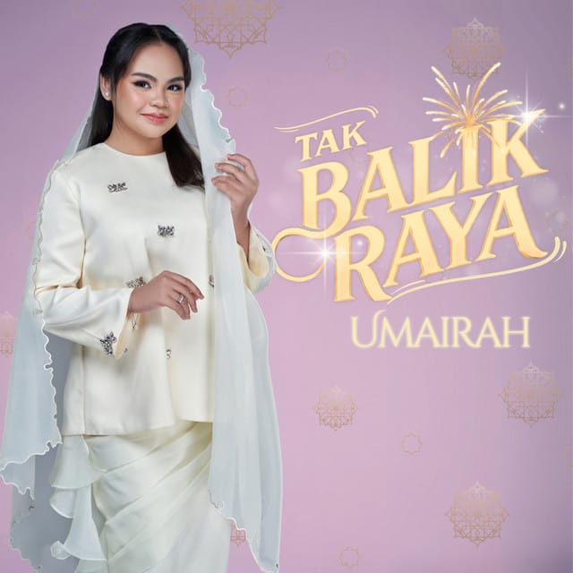Lirik Lagu Umairah - Tak Balik Raya | Rap Lib