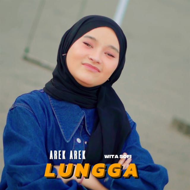 Lirik Lagu Arek Arek Lungga - Wita Sofi | Rap Lib