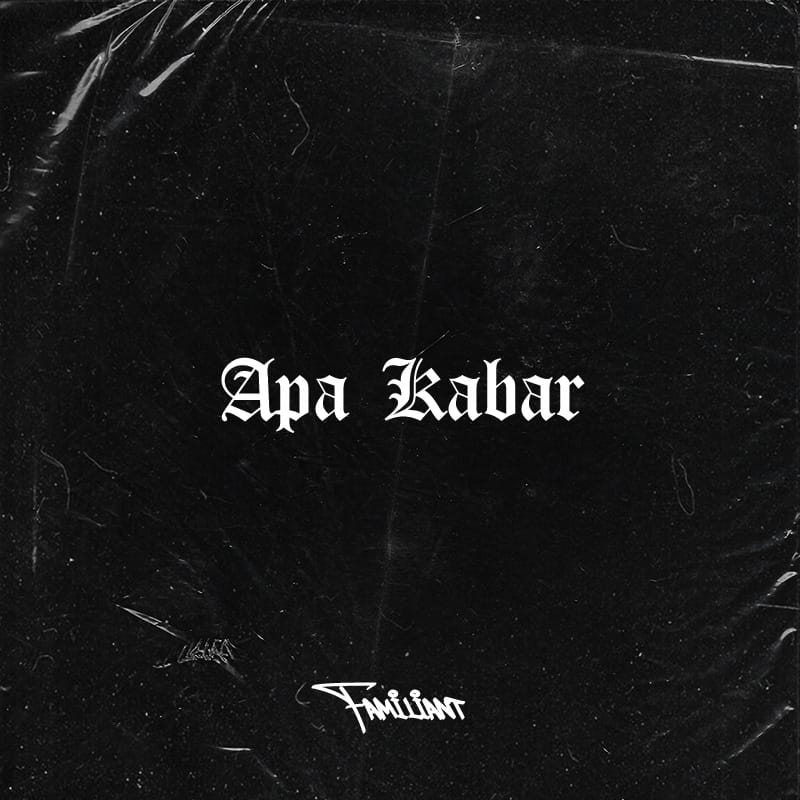 Lirik Lagu Familiant - Apa Kabar | Rap Lib
