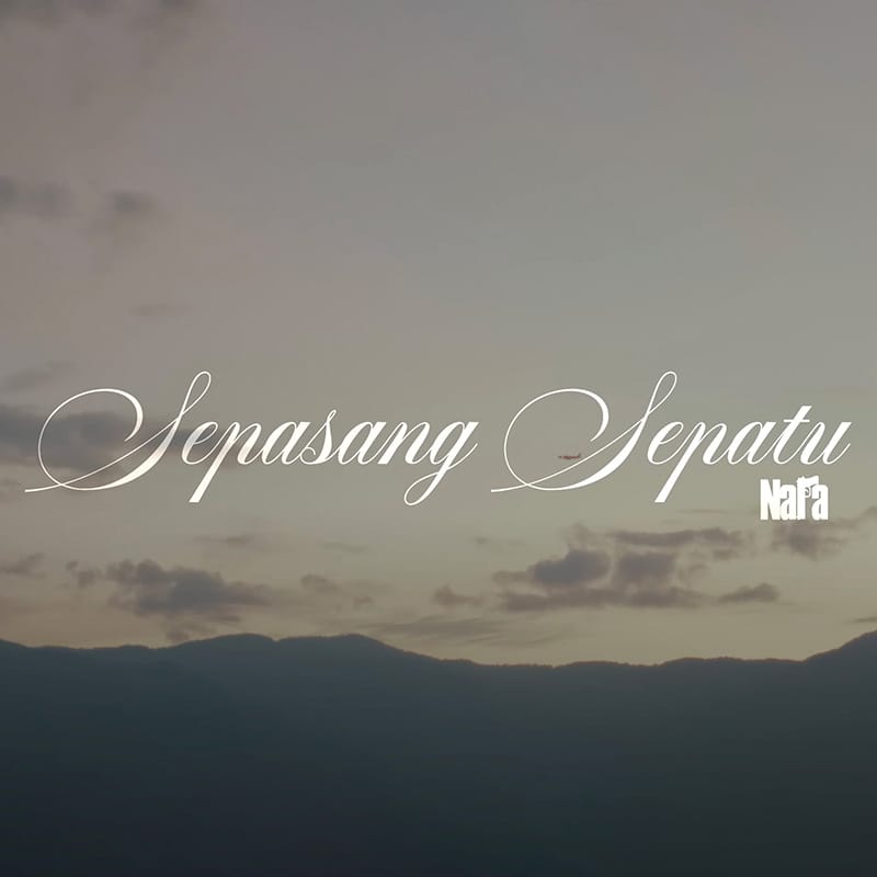 Lirik Lagu Nara - Sepasang Sepatu | Rap Lib