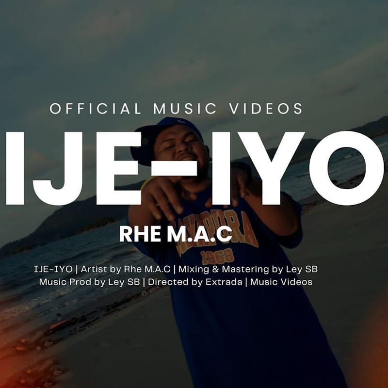 Lirik Lagu Rhe MAC - Ije Iyo | Rap Lib