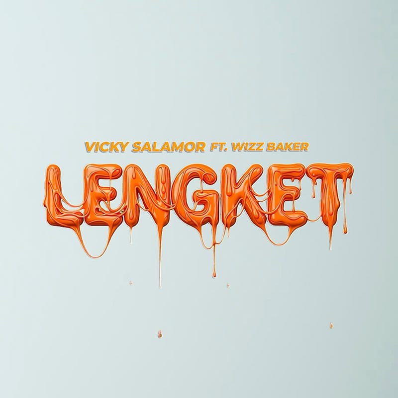 Lirik Lagu Lengket - Vicky Salamor Ft. Wizz Baker | Rap Lib